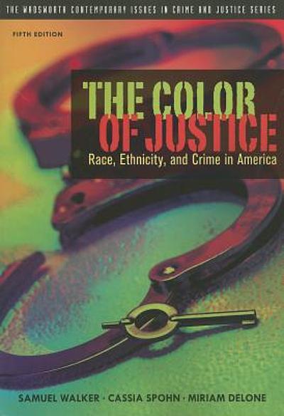 The Color of justice : race, ethnicity, and crime in America | WorldCat.org