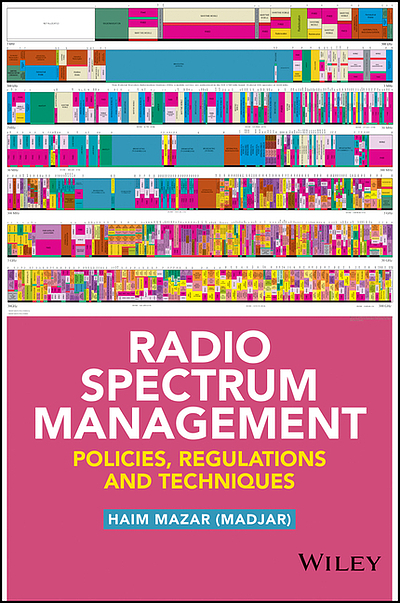 Radio Spectrum Management : Policies, Regulations and Techniques ...
