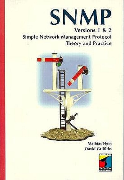 SNMP version 1 and 2 : Simple Network Management Protocol : theory and practice | WorldCat.org