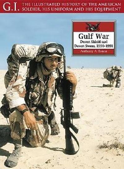 The Gulf War : Desert Shield and Desert Storm, 1990-1991 | WorldCat.org