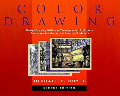 Color drawing : design drawing skills and techniques for architects ...