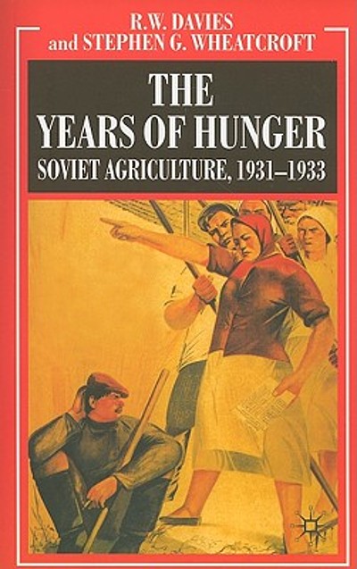 The industrialisation of Soviet Russia. 5 The years of hunger: Soviet ...
