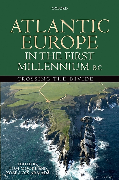 Atlantic Europe in the first millennium BC : crossing the divide ...