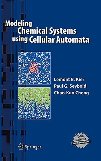 Cellular Automata Modeling Of Chemical Systems A Textbook And Laboratory Manual
