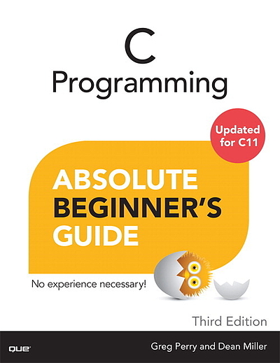 C programming : absolute beginner's guide | WorldCat.org