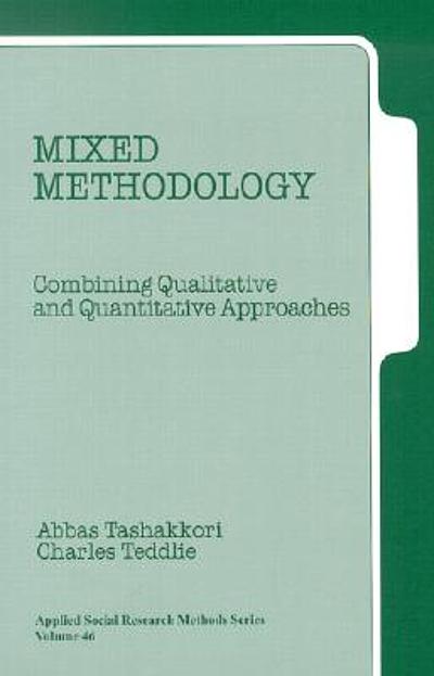 Mixed methodology : combining qualitative and quantitative approaches ... Mixed methodology : combining qualitative and quantitative approaches ...