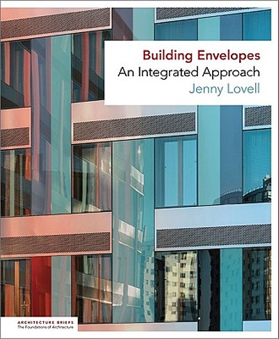Building envelopes : an integrated approach | WorldCat.org
