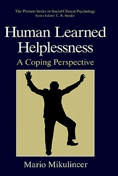 Human learned helplessness : a coping perspective | WorldCat.org