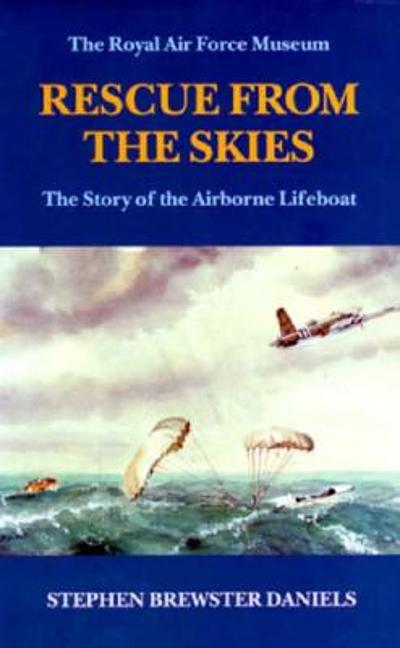 Rescue from the skies : the story of the airborne lifeboats | WorldCat.org