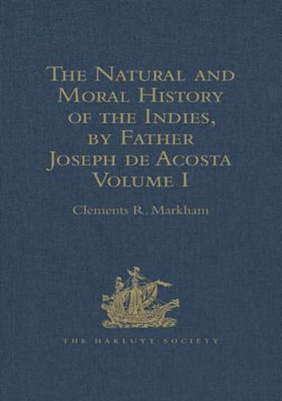 The natural and moral history of the Indies | WorldCat.org
