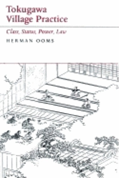 Tokugawa village practice : class, status, power, law | WorldCat.org