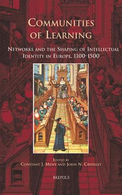 Communities of learning : networks and the shaping of intellectual ...
