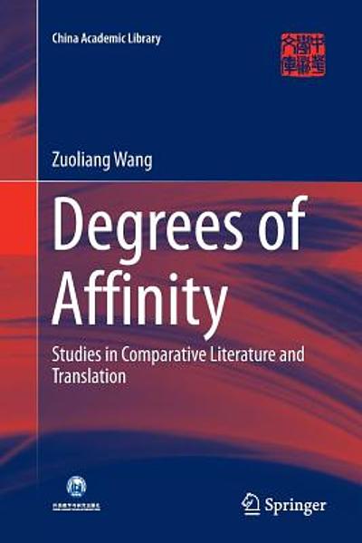 Degrees of Affinity Studies in Comparative Literature and Translation ...