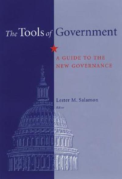 The Tools of Government : a Guide to the New Governance | WorldCat.org