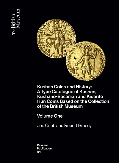 Kushan coins : a catalogue based on the Kushan, Kushano-Sasanian and ...