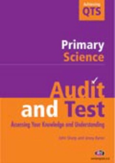 Primary science: audit and test assessing your knowledge and ...