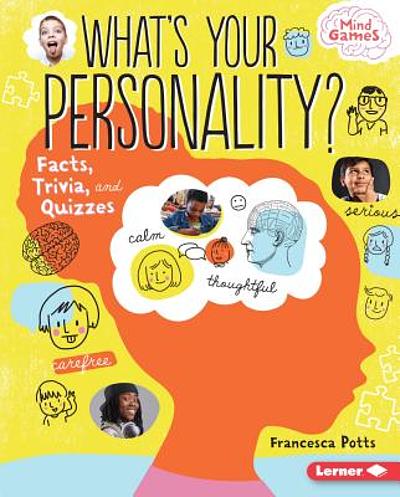 What's your personality? : facts, trivia, and quizzes | WorldCat.org