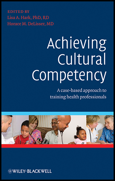 Achieving cultural competency : a case-based approach to training ...