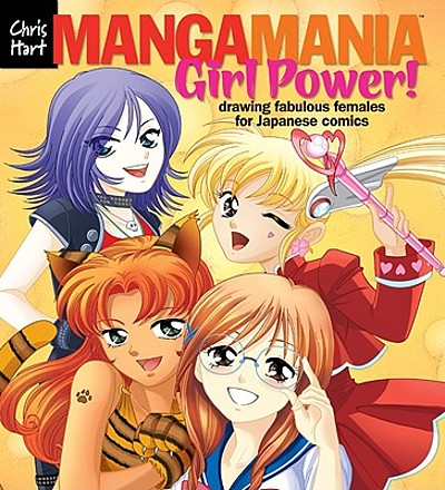 Manga mania girl power! : drawing fabulous females for Japanese comics ...