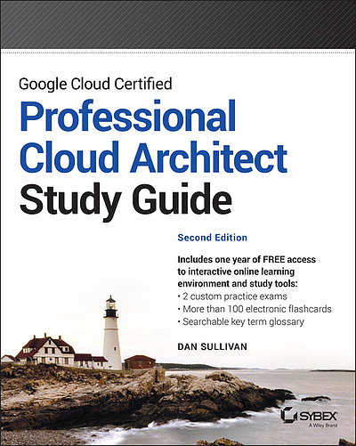 Google Cloud Certified Professional Cloud Architect : study guide ...