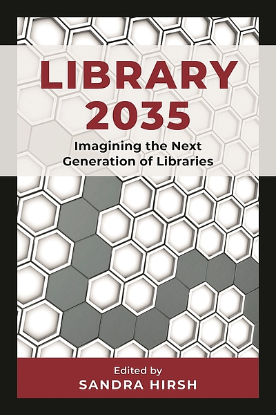 Library 2035 Imagining the Next Generation of Libraries | WorldCat.org