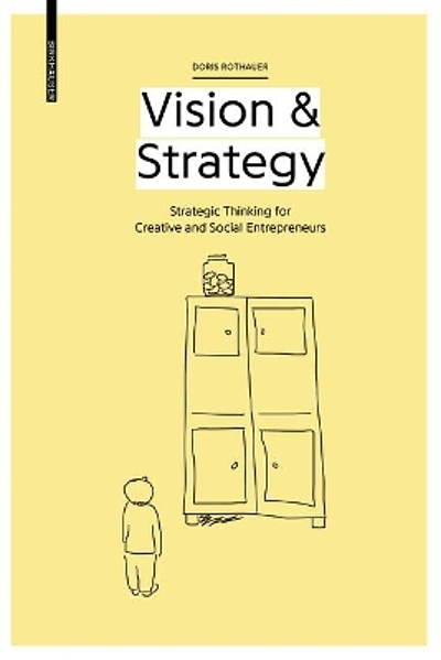 Vision & Strategy : Strategic Thinking for Creative and Social ...