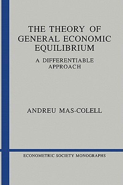 The Theory Of General Economic Equilibrium A Differentiable Approach