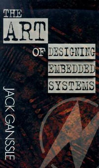 The art of designing embedded systems | WorldCat.org The art of designing embedded systems | WorldCat.org