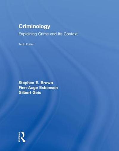 Criminology : explaining crime and its context | WorldCat.org