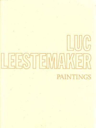 Luc Leestemaker : paintings | WorldCat.org