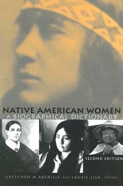 Native American women : a biographical dictionary | WorldCat.org