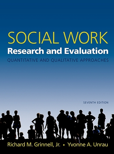 Social work research and evaluation : quantitative and qualitative ...