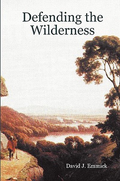 Defending the wilderness : the Amick family in the fight | WorldCat.org