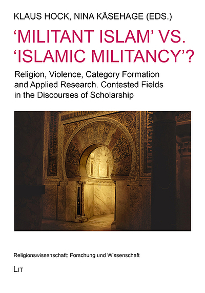 'Militant Islam' vs. 'Islamic militancy'? : religion, violence ...