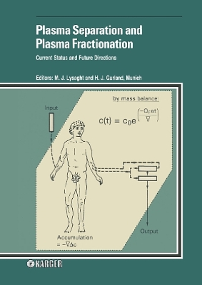 Plasma separation and plasma fractionation : current status and future ...