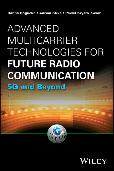 Advanced multicarrier technologies for future radio communication : 5G and beyond | WorldCat.org
