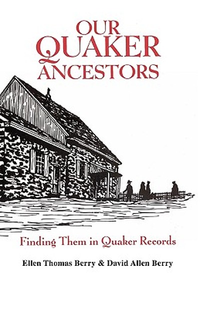 Our Quaker ancestors : finding them in Quaker records | WorldCat.org