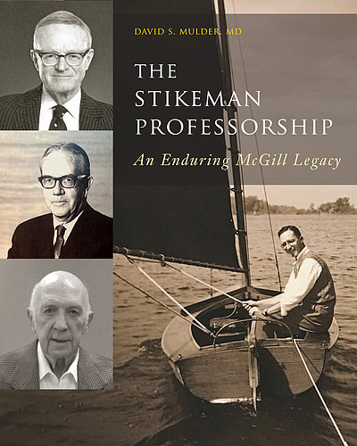 The Stikeman Professorship : an enduring McGill legacy | WorldCat.org