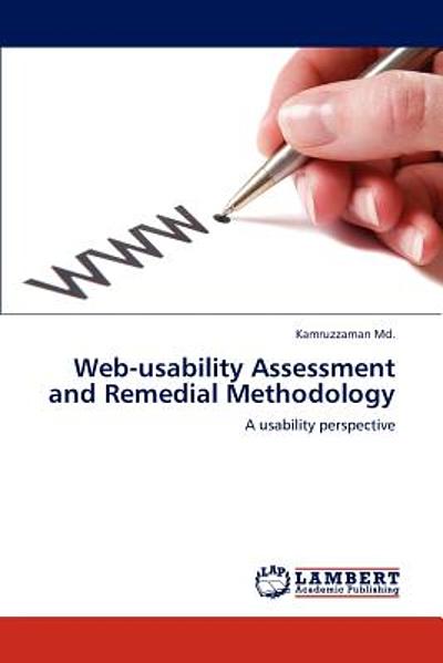 Web Usability Assessment And Remedial Methodology A Usability Perspective