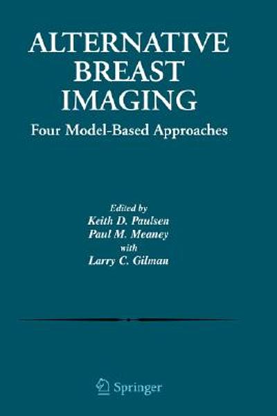 Alternative breast imaging : four model-based approaches | WorldCat.org