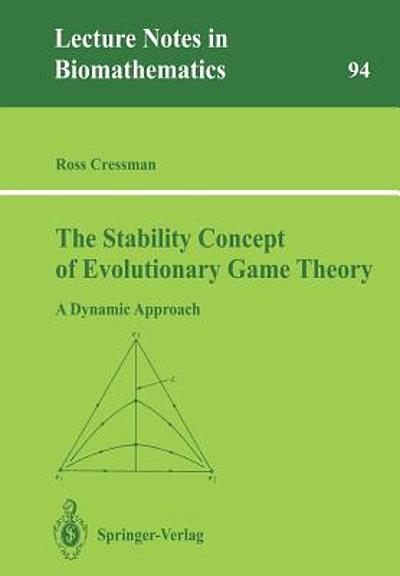 The Stability Concept of Evolutionary Game Theory : a Dynamic Approach ...
