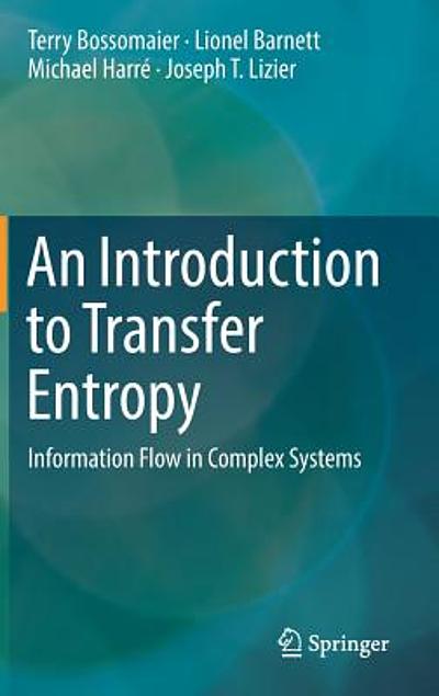 An introduction to transfer entropy : information flow in complex systems | WorldCat.org