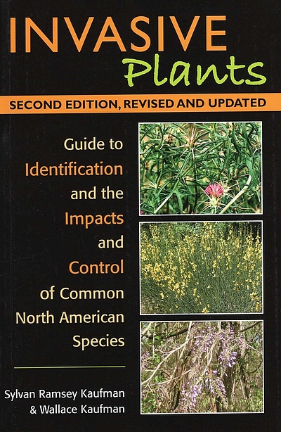 Invasive plants : a guide to identification, impacts, and control of ...