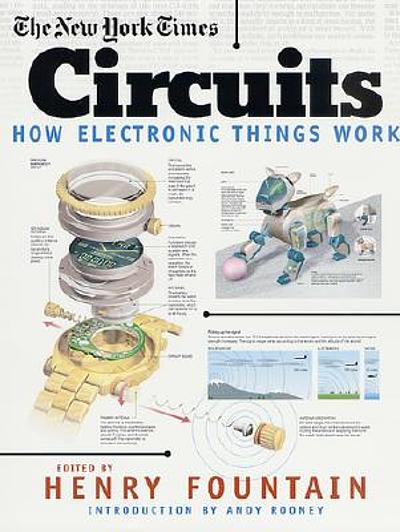 The New York Times circuits : how electronic things work | WorldCat.org