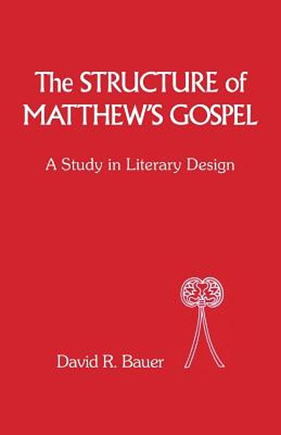 Structure of Matthew's Gospel : a Study in Literary Design | WorldCat.org