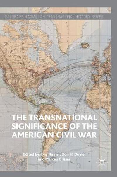The transnational significance of the American Civil War | WorldCat.org