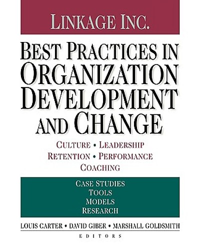 Best practices in organization development and change : culture ...