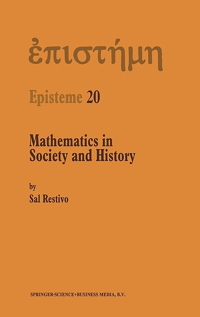 Mathematics in society and history : sociological inquiries | WorldCat.org