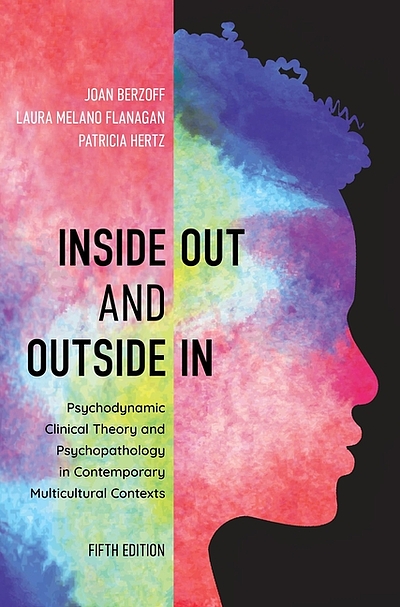 Inside out and outside in : psychodynamic clinical theory and ...