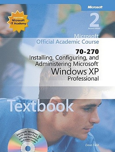 Microsoft official academic course : 70-270 installing, configuring ...